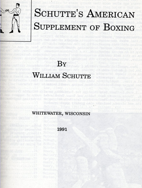 SCHUTTE'S AMERICAN SUPPLEMENT OF BOXING BY WILLIAM SCHUTTE (1991) – JO Sports Inc.