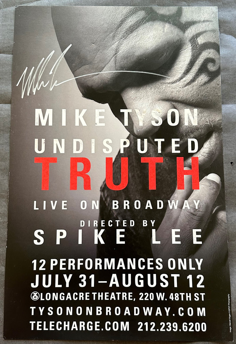TYSON, MIKE SIGNED ON SITE POSTER FOR UNDISPUTED TRUTH (2012-SIGNED BY ...