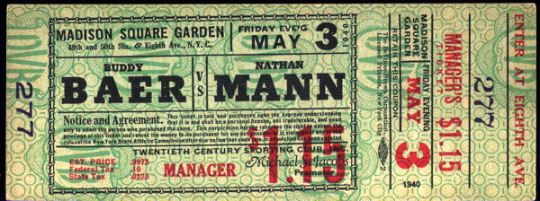 BAER, BUDDY-NATHAN MANN FULL UNUSED TICKET (1940) – JO Sports Inc.