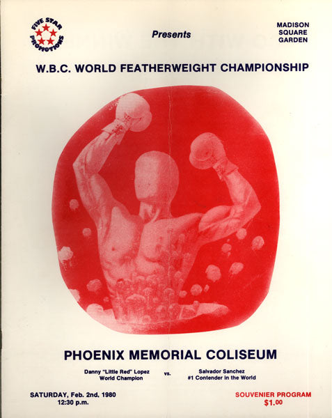 SANCHEZ, SALVADOR-DANNY "LITTLE RED" LOPEZ I OFFICIAL PROGRAM (1980 ...